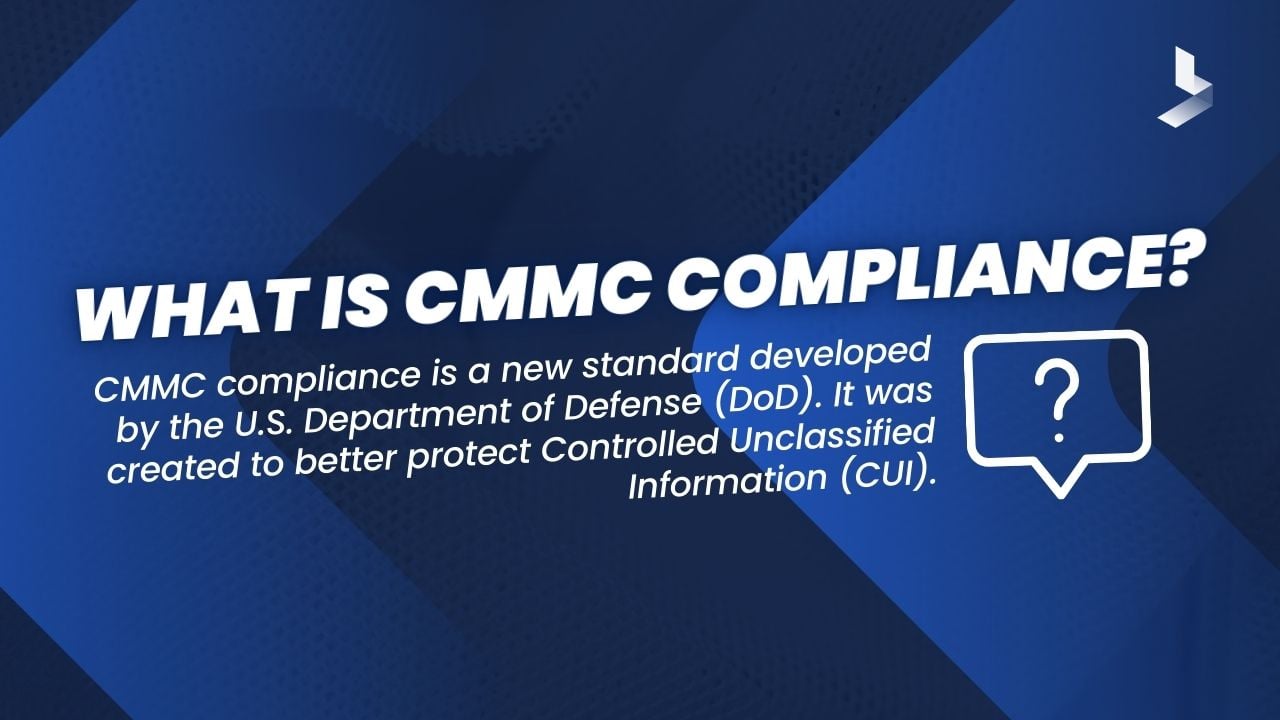 CMMC Compliance: An In-Depth Overview to Achieve Certification